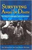 Surviving The Angel Of Death: The True Story Of A M... (9781933718576 ...