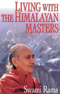 Living With The Himalayan Masters by Swami Rama (9780893891565) – Bookshop.sg