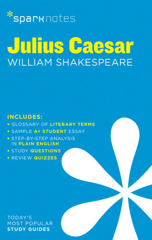 Julius Caesar by SparkNotes, William Shakespeare (9781411469594 ...