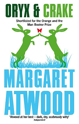 Oryx & Crake by Margaret Atwood (9780349004068) – Bookshop.sg