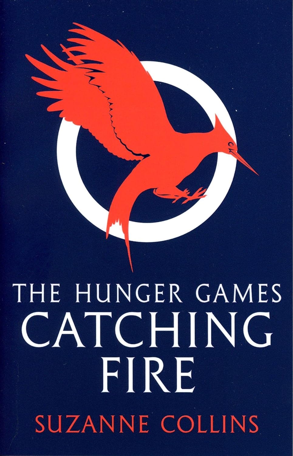 The Hunger Games: Catching Fire by Suzanne Collins (9781407132099 ...