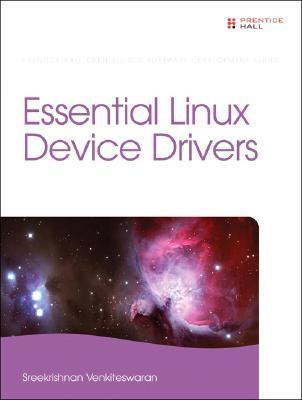 Essential Linux Device Drivers (9780132396554) – Bookshop.sg
