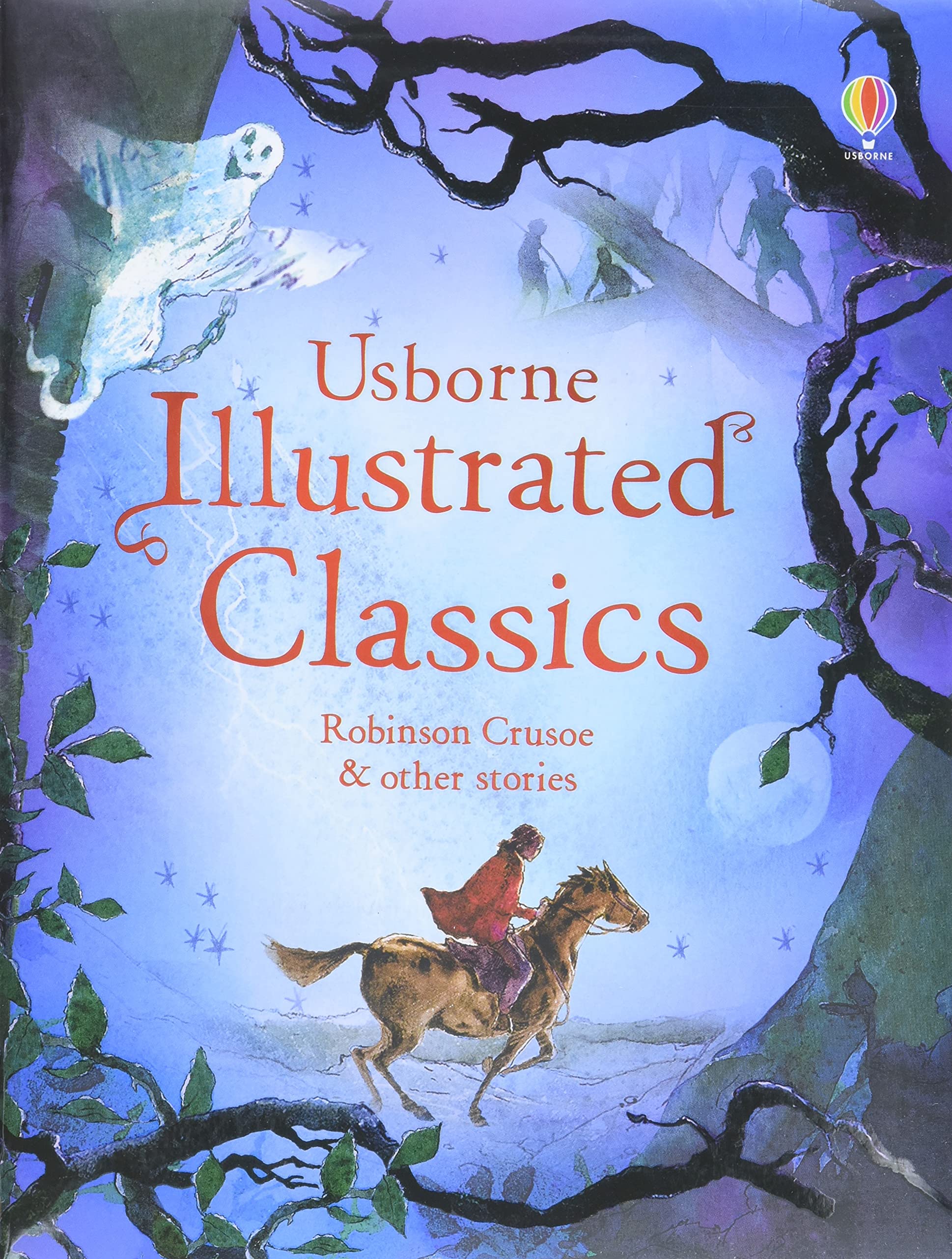 Usborne Illustrated Classics: Robinson Crusoe And O... (9781409586579 ...
