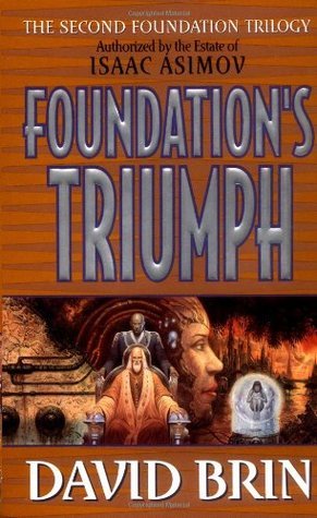 Foundations Triumph by David Brin (9780061056390) – Bookshop.sg