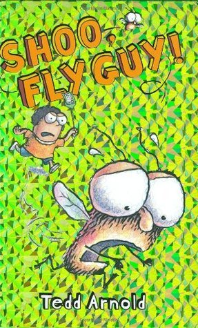 Shoo, Fly Guy! by Tedd Arnold (9780439639057) – Bookshop.sg