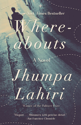 Whereabouts by Jhumpa Lahiri (9780593312087) – Bookshop.sg