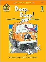School Zone Beep, Beep!, Start To Read! Book Level ... (9780887430077) – Bookshop.sg