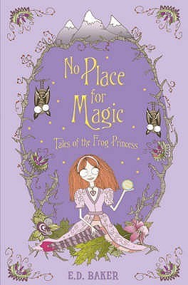 No Place for Magic by E.D. Baker (9780747587408) – Bookshop.sg