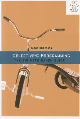Objective-C Programming: The Big Nerd Ranch Guide (9780321706287) – Bookshop.sg