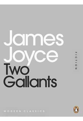 Two Gallants by James Joyce (9780141196022) – Bookshop.sg