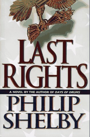 Last Rights by Philip Shelby (9780684829395) – Bookshop.sg