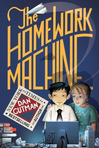 The Homework Machine by Dan Gutman (9780689876790) – Bookshop.sg