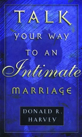 Talk Your Way to an Intimate Marriage (9780800786748) – Bookshop.sg