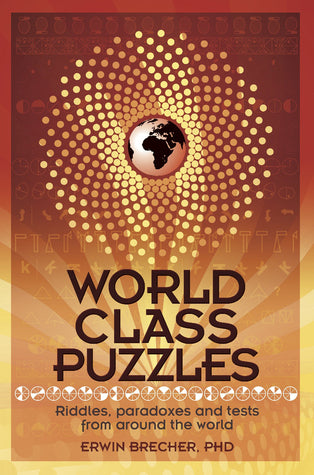 World Class Puzzles: Riddles, Paradoxes And Tests F... (9781847327277 ...