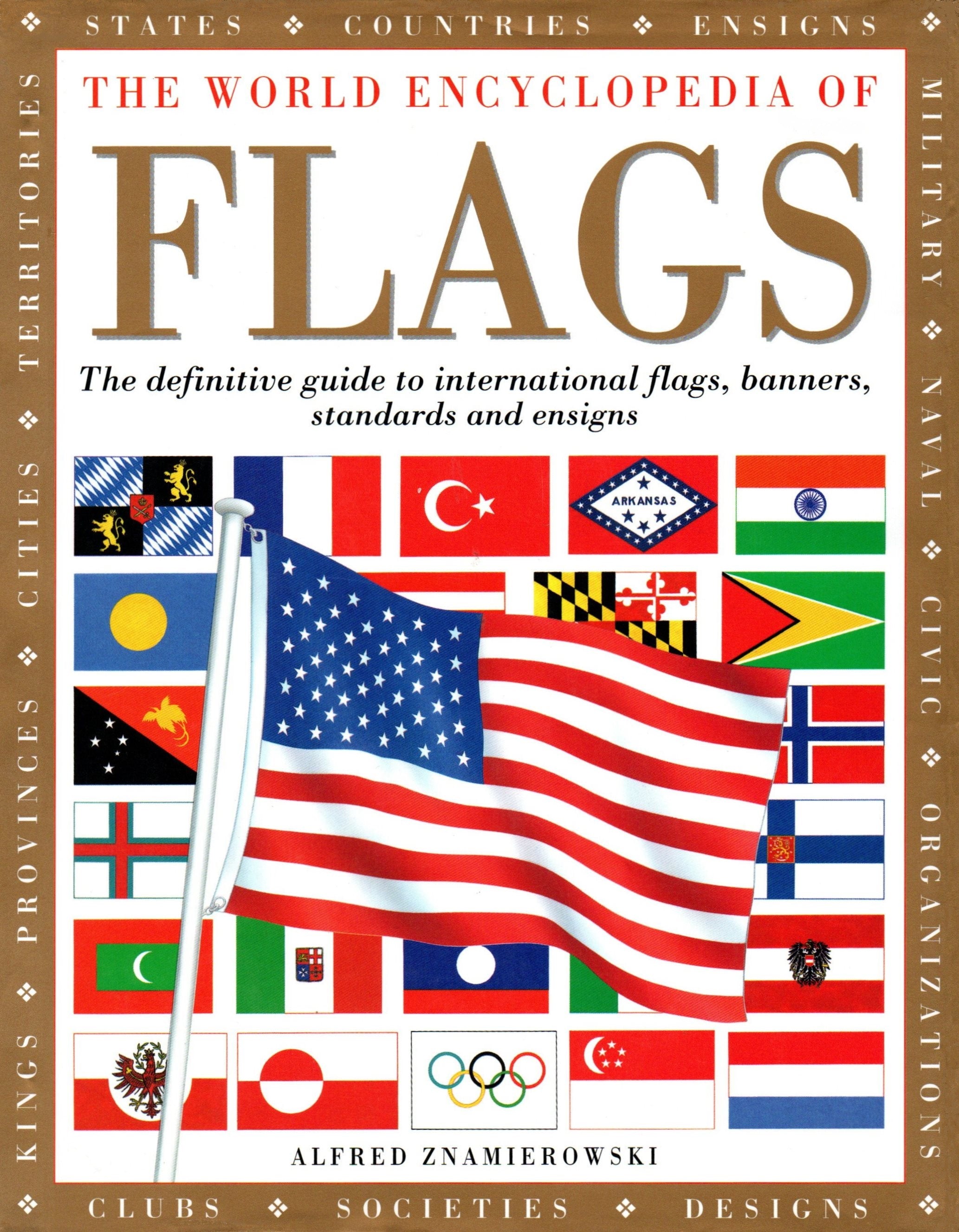 The World Encyclopedia of Flags: The Definitive Gui... (9781843090427 ...