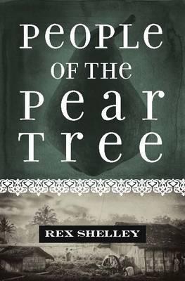 People Of The Pear Tree by Rex Shelley (9789814346245) – Bookshop.sg