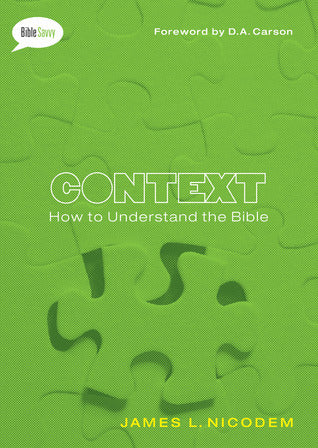 Context: How to Understand the Bible (9780802406354) – Bookshop.sg