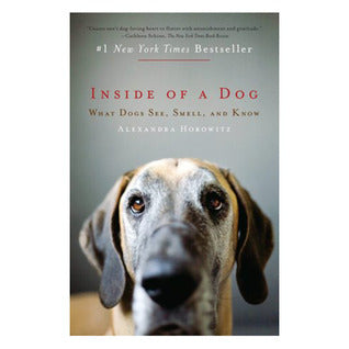 Inside Of A Dog by Alexandra Horowitz (9781451672756) – Bookshop.sg