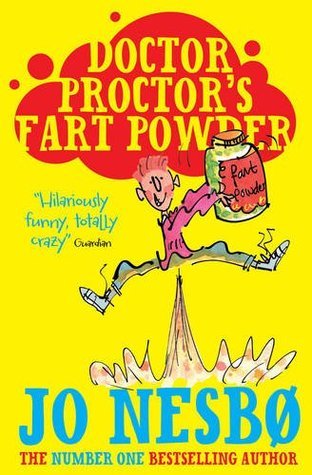 Doctor Proctor's Fart Powder by Jo Nesbø (9781471121241) – Bookshop.sg
