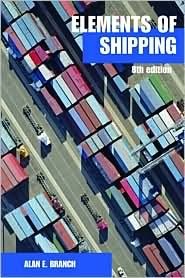 Elements Of Shipping by Alan E. Branch (9780415362863) – Bookshop.sg