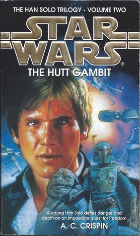 The Hutt Gambit by A.C. Crispin (9780553505474) – Bookshop.sg