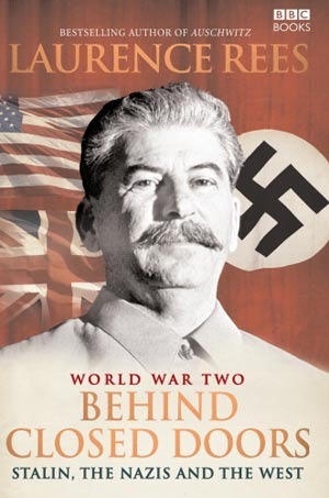 World War II: Behind Closed Doors; Stalin, The Nazi... (9780563493358 ...