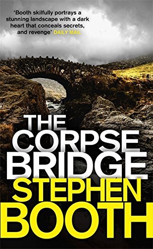 The Corpse Bridge by Stephen Booth (9780751551754) – Bookshop.sg