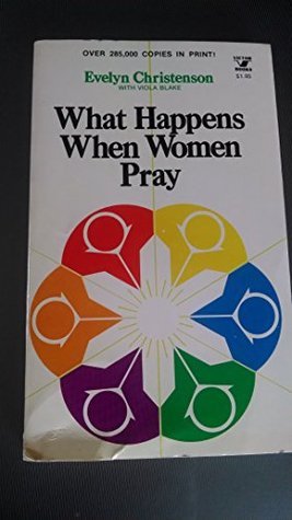 What Happens When Women Pray (9780882077154) – Bookshop.sg