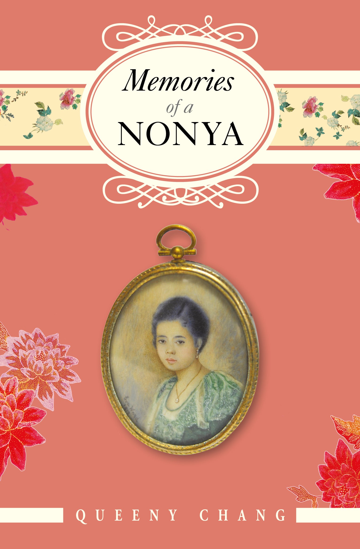 Memories Of A Nonya by Queeny Chang (9789814751575) – Bookshop.sg