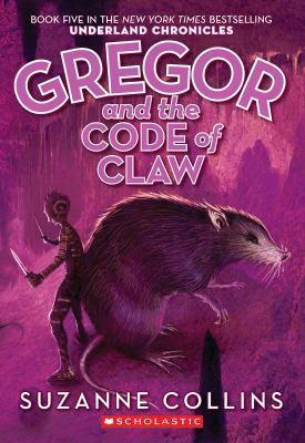 Gregor And The Code Of Claw by Suzanne Collins (9780439791441 ...
