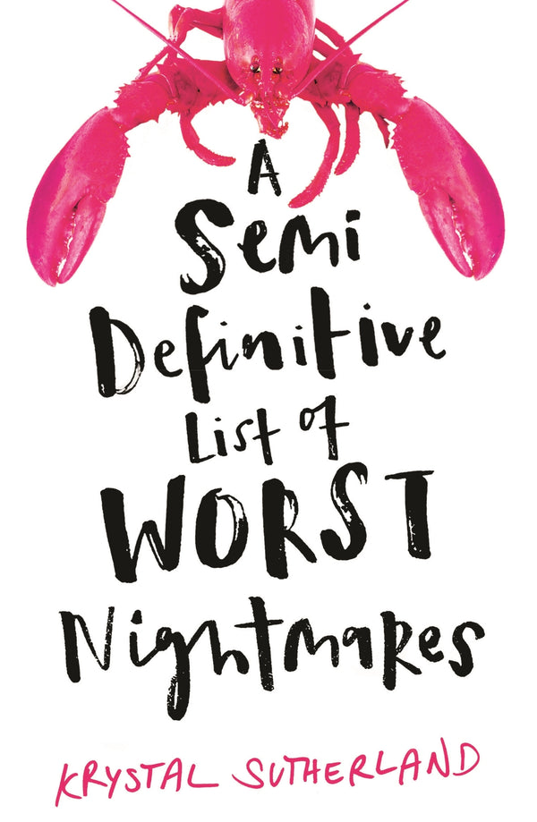 A Semi-Definitive List Of Worst Nightmares (9781471406614) – Bookshop.sg