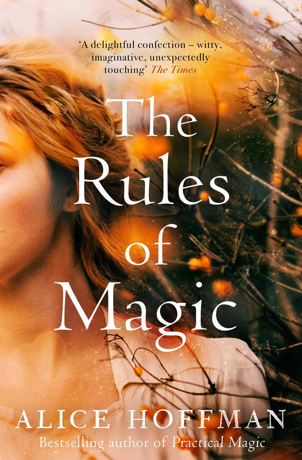 Rules Of Magic by Alice Hoffman (9781471174995) – Bookshop.sg