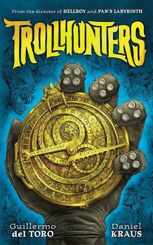 Trollhunters by Guillermo del Toro, Daniel Kraus (9781471405273 ...