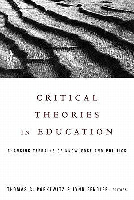 Critical Theories in Education (9780415922401) – Bookshop.sg