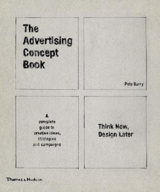 The Advertising Concept Book by Pete Barry (9780500287385) – Bookshop.sg