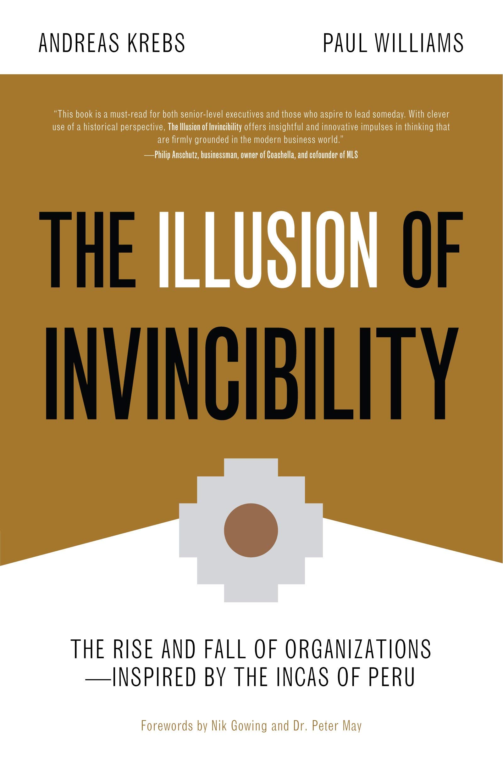 The Illusion of Invincibility: The Rise and Fall of... (9781642501438 ...