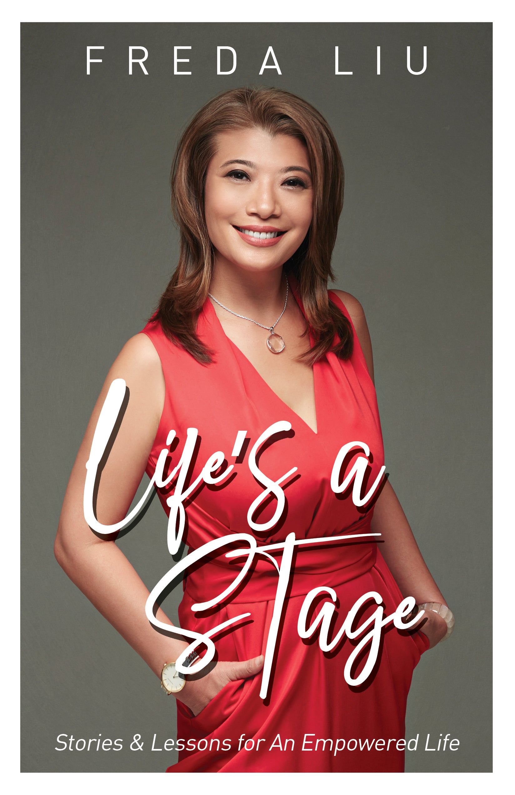 Lifes A Stage by Freda Liu (9789814928274) – Bookshop.sg