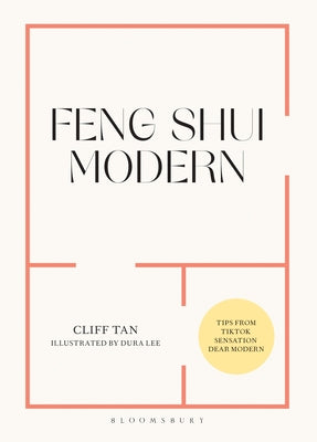 Feng Shui Modern by Cliff Tan, Dura Lee (Illus.) (9781526639998 ...