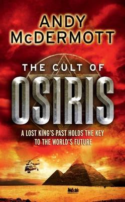 The Cult Of Osiris by Andy McDermott (9780755354634) – Bookshop.sg