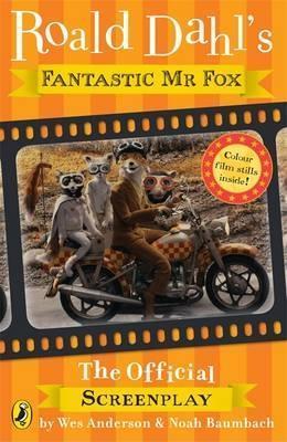 Roald Dahls Fantastic Mr Fox: The Official Screenplay (9780141327785 ...